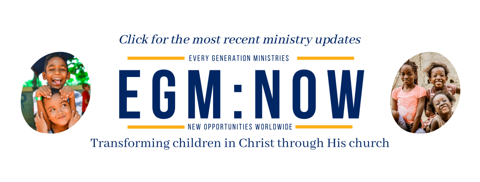 Every Generation Ministries | International Ministry to Children