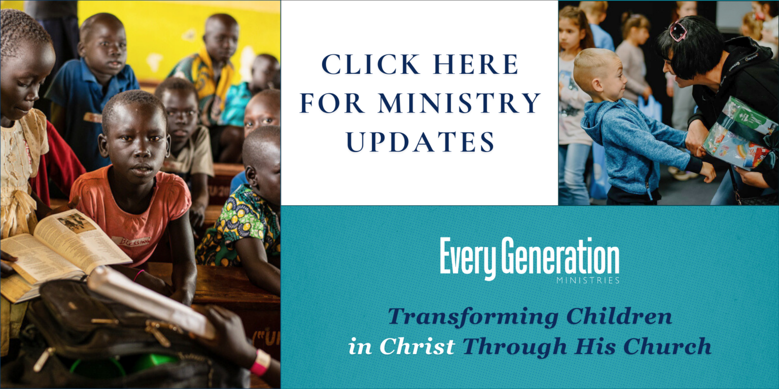Every Generation Ministries | International Ministry to Children